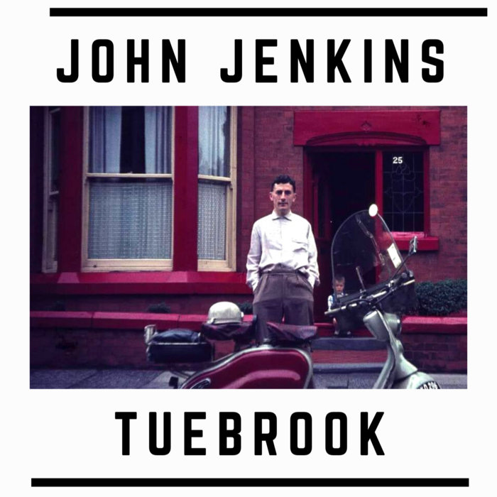 Tuebrook | John Jenkins