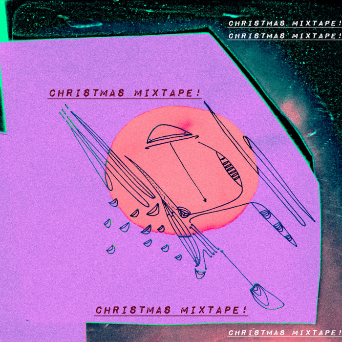 Christmas Mixtape IV | Christmas Mixtape