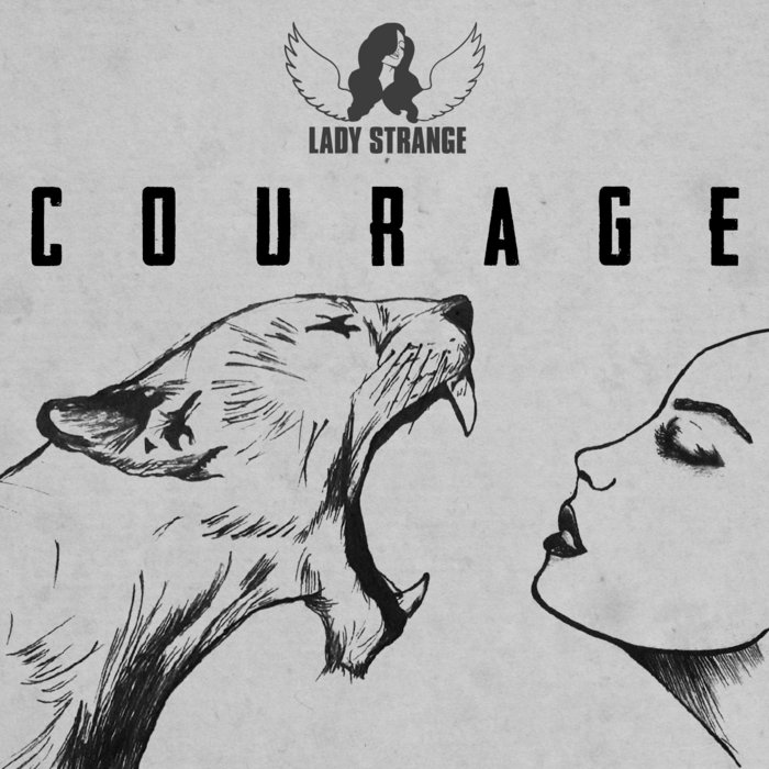 Courage (Single) | Lady Strange