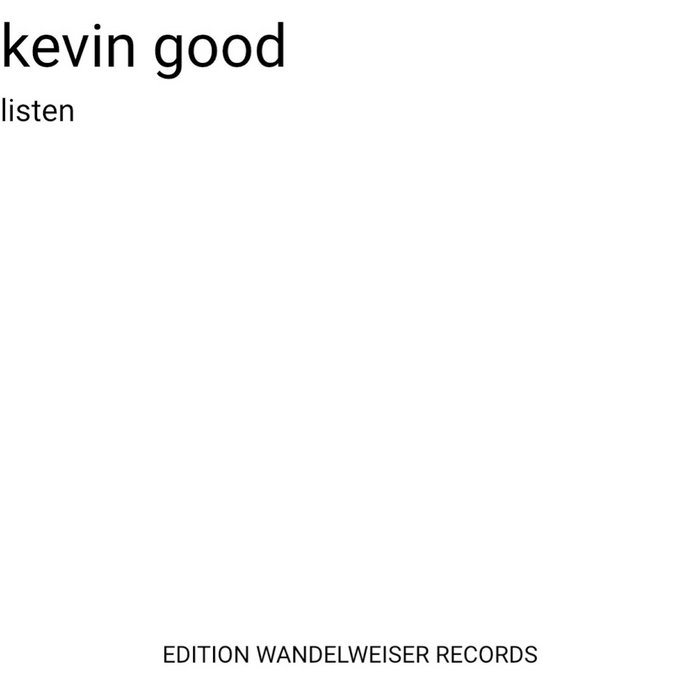 Listen | Kevin Good