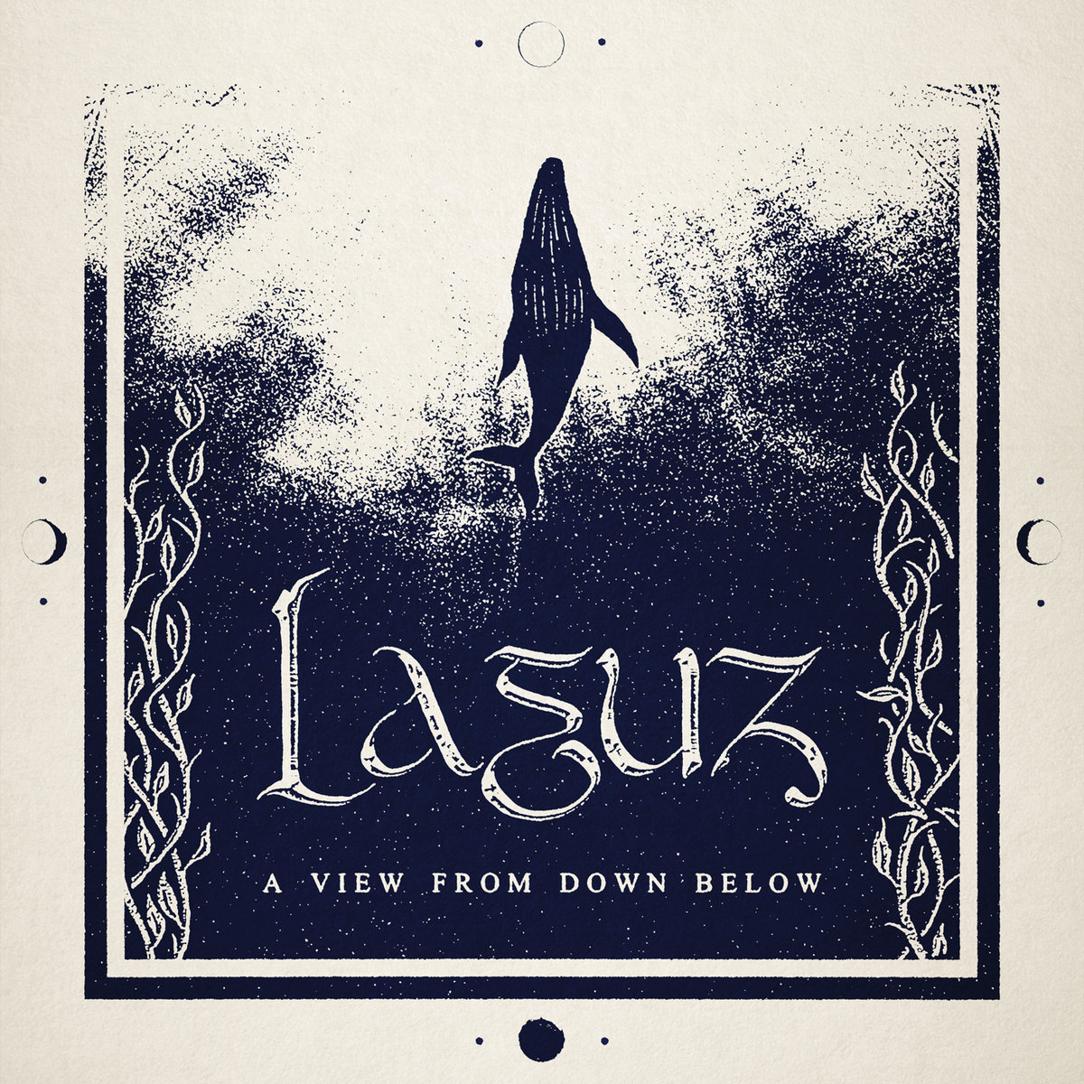 A View from Down Below | Laguz