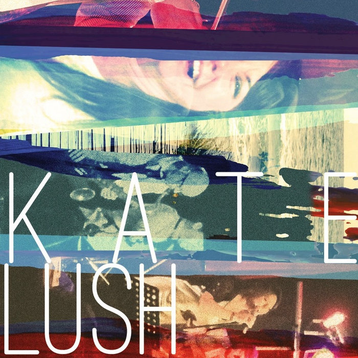 Kate Lush (Goes to #1 Sydney Blues Charts) | Kate Lush