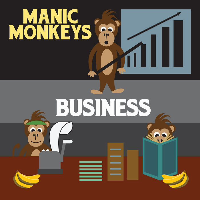 Business | Manic Monkeys