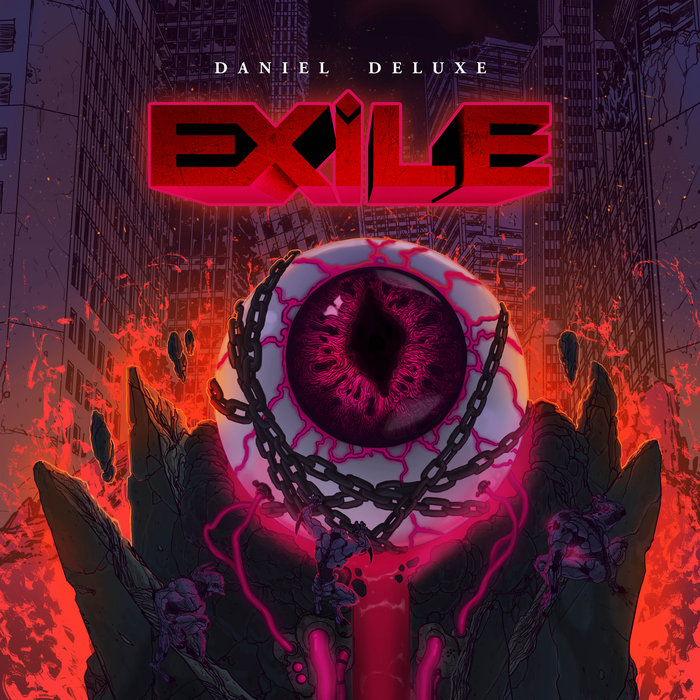 Exile | Daniel Deluxe