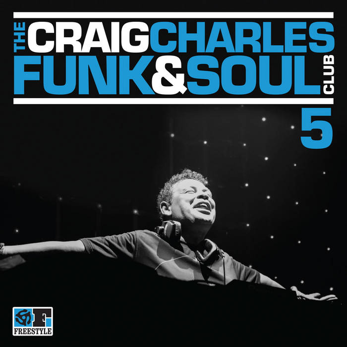 The Craig Charles Funk & Soul Club, Vol. 5 | Craig Charles