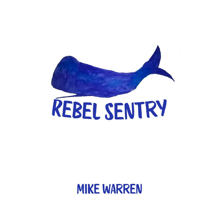 Rebel Sentry | Mike Warren
