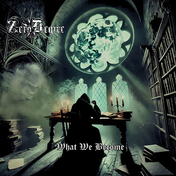 What we become | Zero Degree