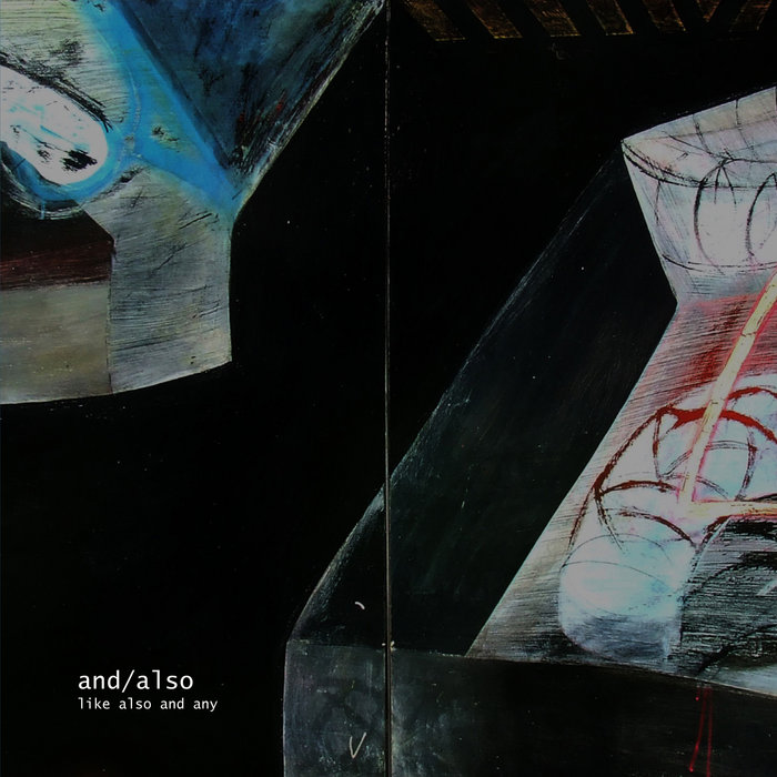 like also and any | and/also | idealstate recordings