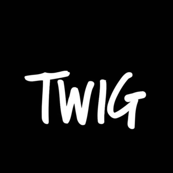 TWIG | TWIG