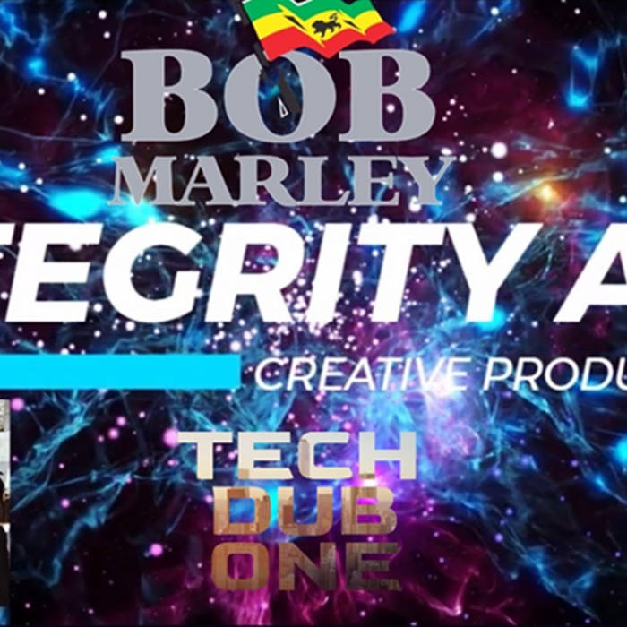 BOB MARLEY REMIX 2024 - TECH DUB ONE - INTEGRITY ART - DJ JULIAN MCN ...
