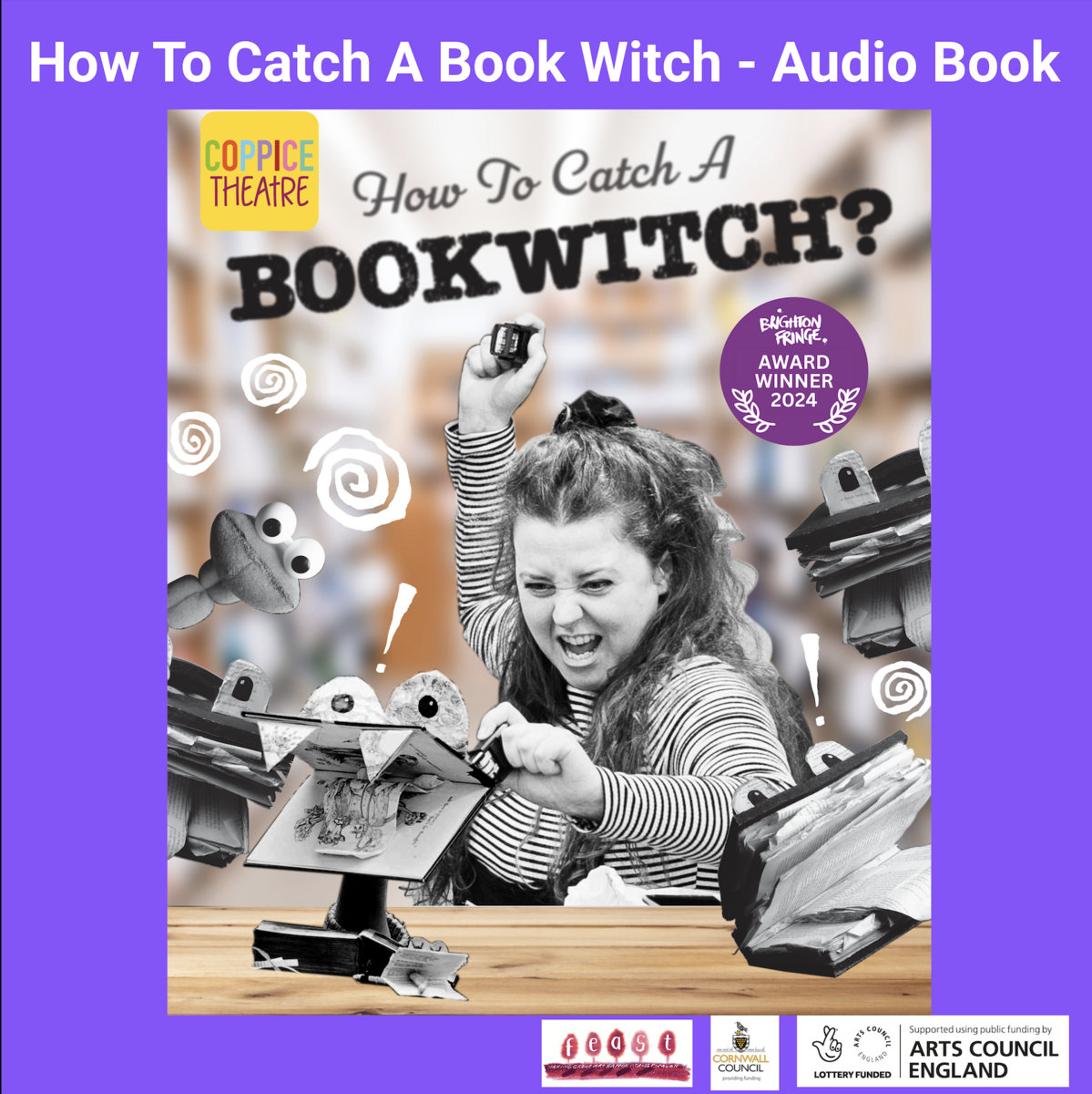 How To Catch A Book Witch OCR | Coppice Theatre