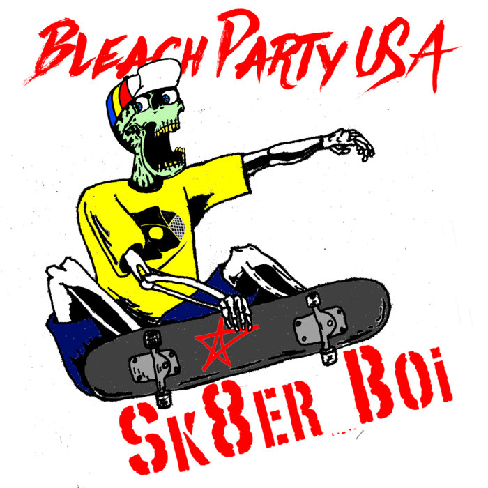 Sk8er Boi | Bleach Party USA