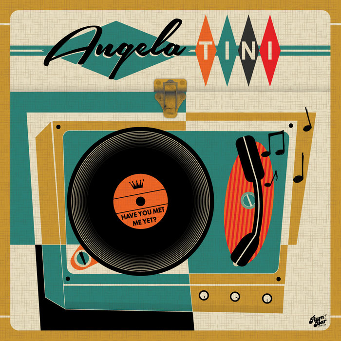 Have You Met Me Yet? | Angela Tini | Rum Bar Records