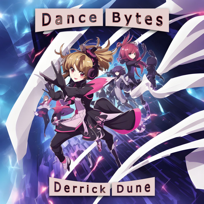 Dance Bytes | Derrick Dune
