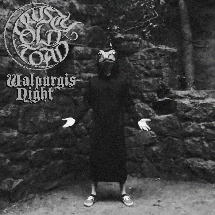 Walpurgis Night (Single) | Crusty Old Toad