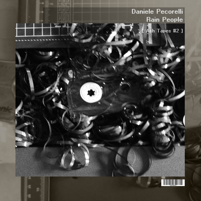 Ash Tapes #2: Rain People | Daniele Pecorelli