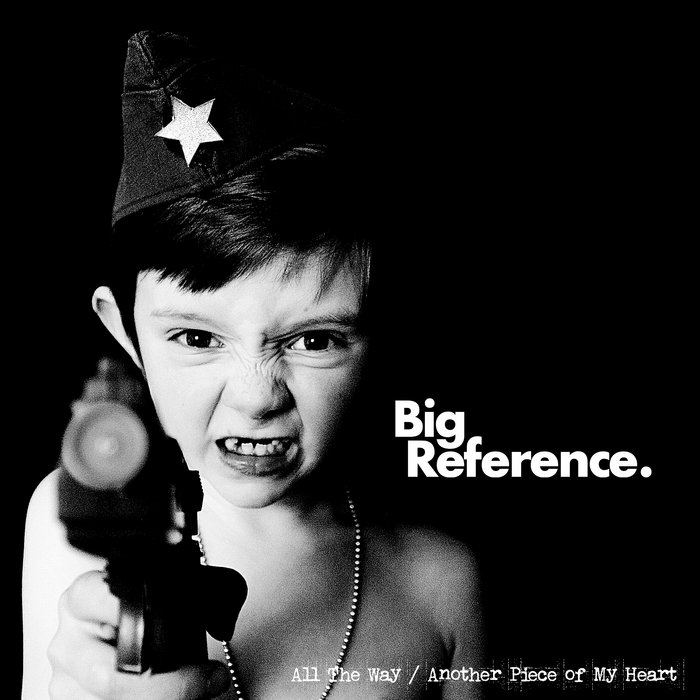 All The Way | Big Reference