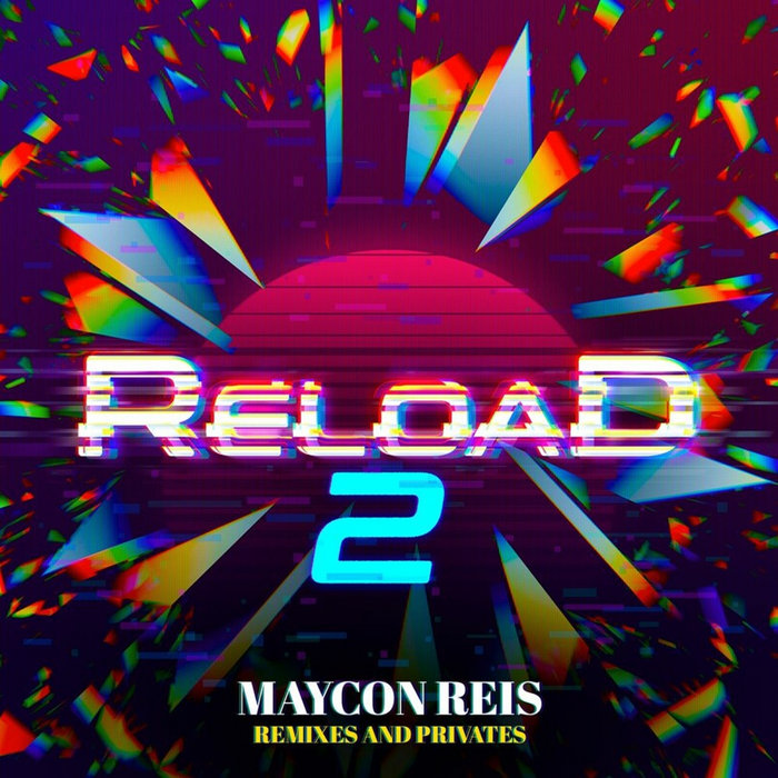 Maycon Reis - Reload Vol.2 | Dj Maycon Reis