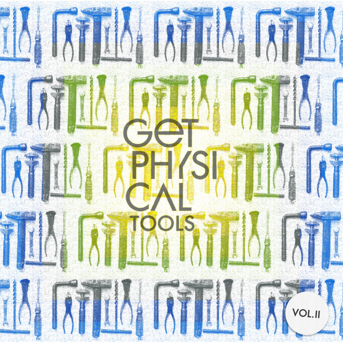 Get Physical Tools Vol. 2 | Various Artists | Get Physical Music