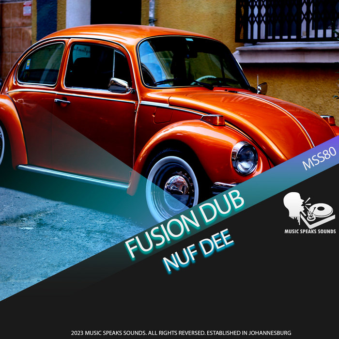 Fusion Dub | Nuf DeE | Music Speaks Sounds