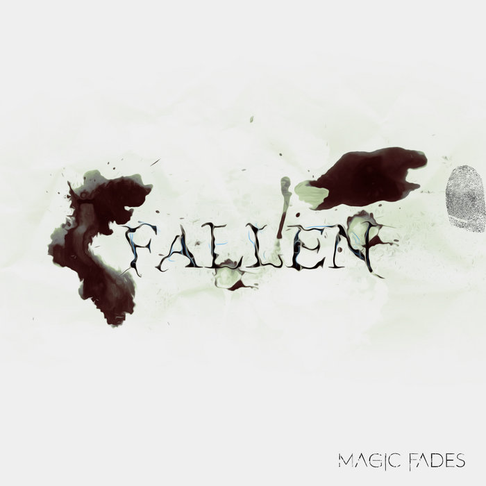 FALLEN | Magic Fades