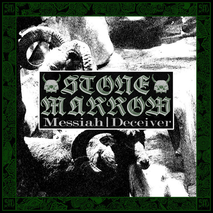 Messiah, Deceiver | Stone Marrow