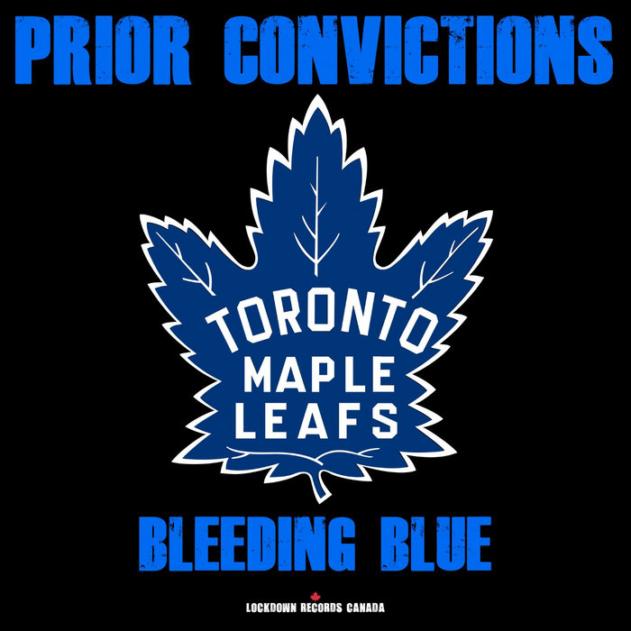 Bleeding Blue - Single | Prior Convictions | Lockdown Records Canada