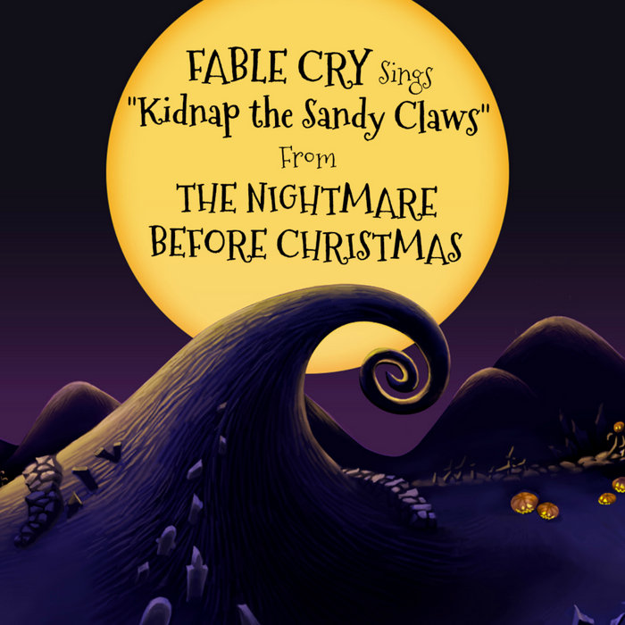 Kidnap the Sandy Claws | Fable Cry