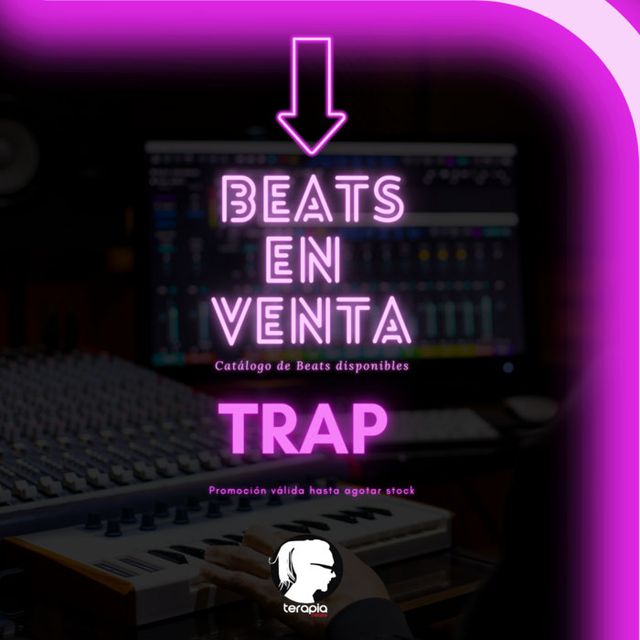 BEATS EN VENTA - TRAP | Terapia Beats