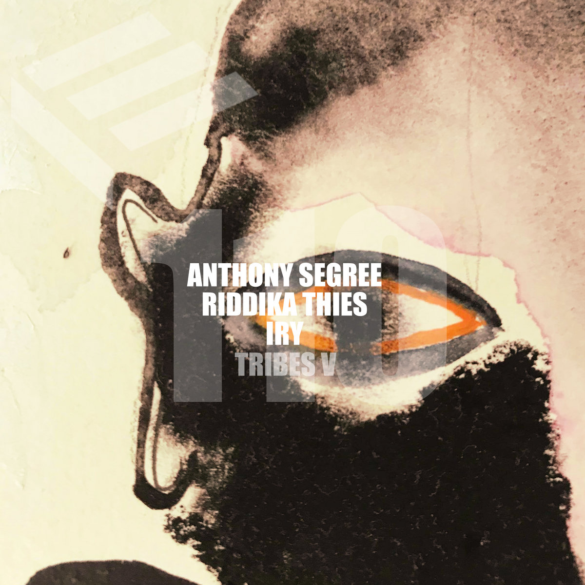 Tribes 5 w. Anthony Segree, Riddika, Thies, Iry | Anthony Segree ...