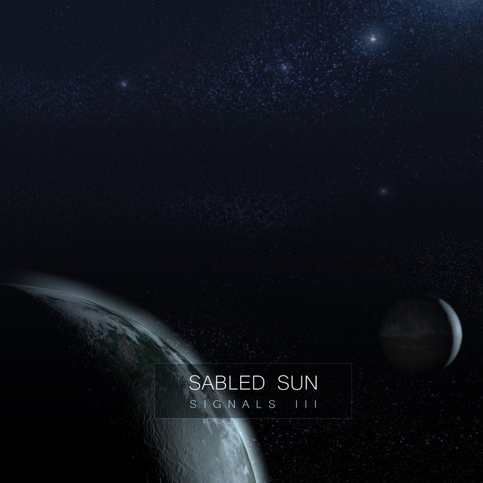 Signals III | Sabled Sun | Cryo Chamber