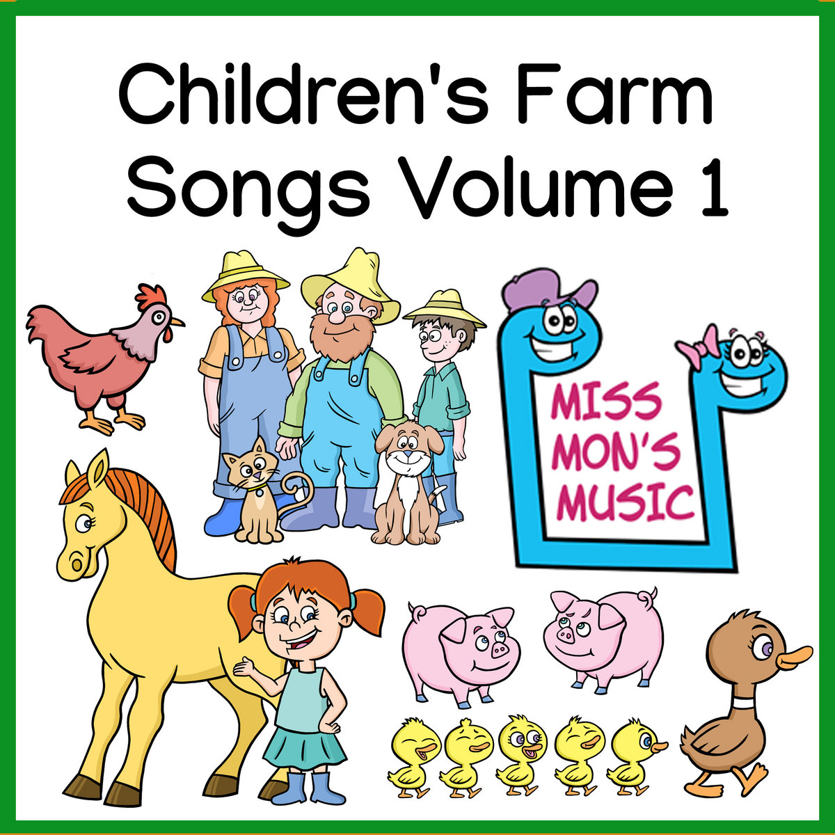 Children's Farm Songs Volume 1 | Miss Mon's Music