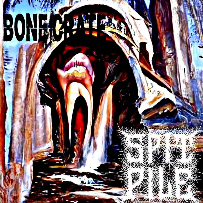 Split with Bone Crate | Spit Pile