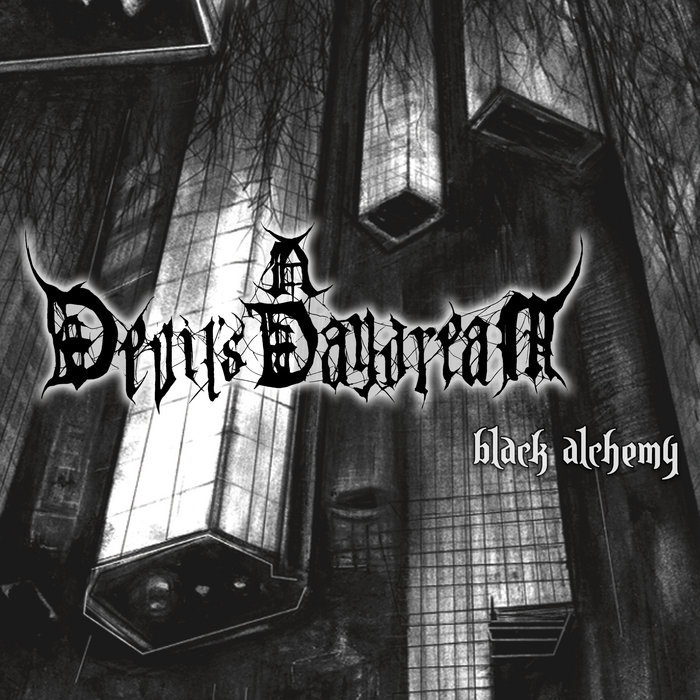 Black Alchemy | A Devil's Daydream