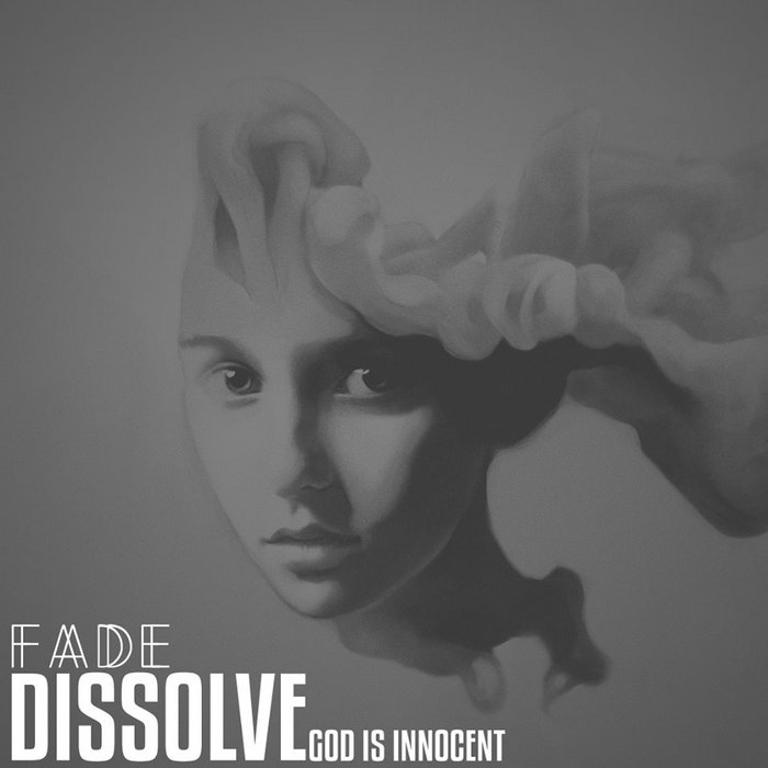 Dissolve EP | Fade