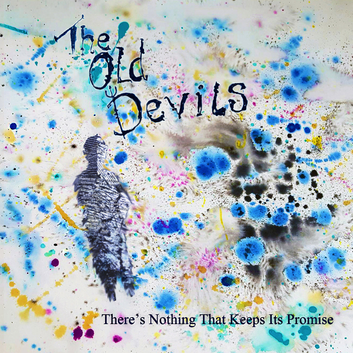 There's Nothing That Keeps It's Promise (2023) | The Old Devils