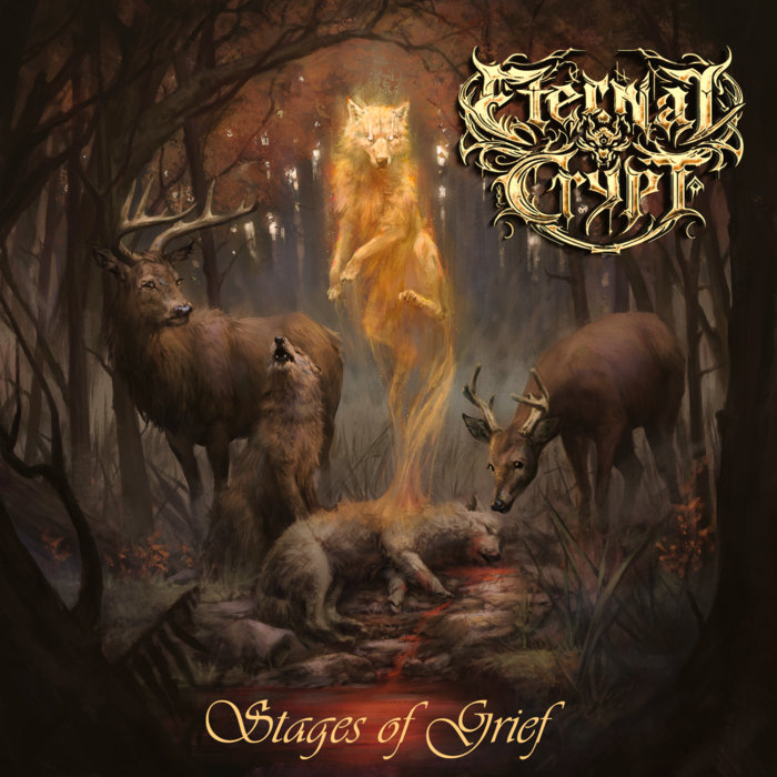 Stages of Grief | Eternal Crypt