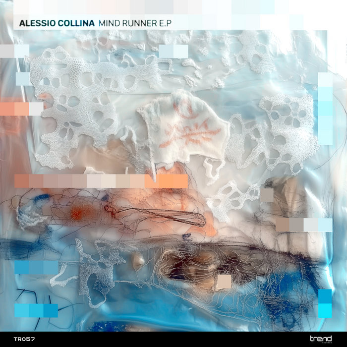TR057 Mind Runner E.P | Alessio Collina | Trend Records