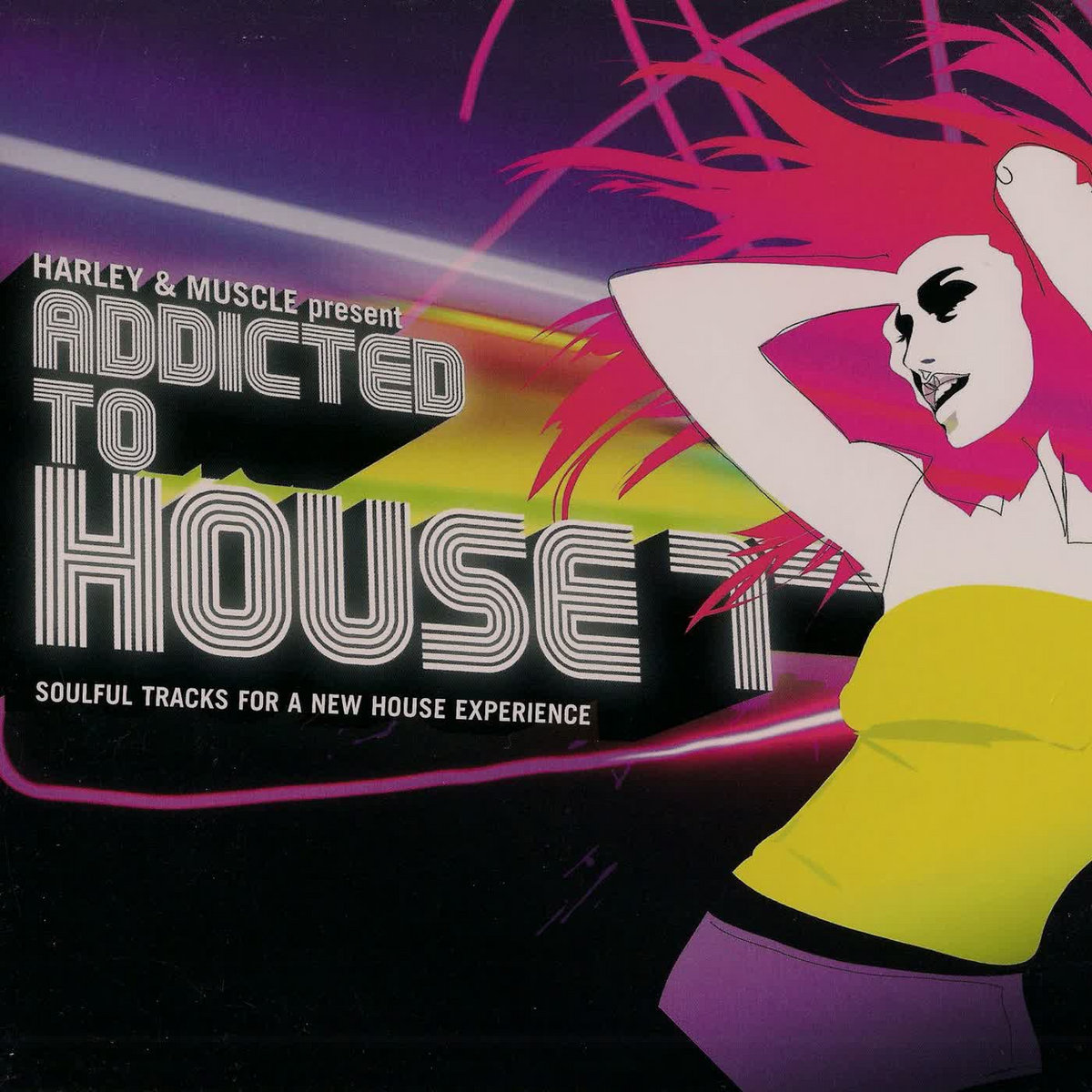 Addicted To House 7 | Various Artists | H&Muscle Sound