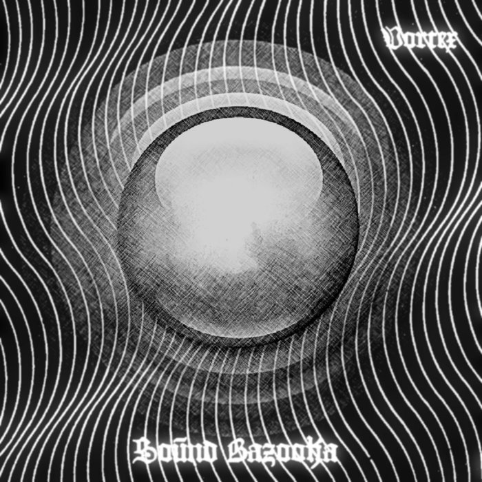Sound Bazooka | Vortex