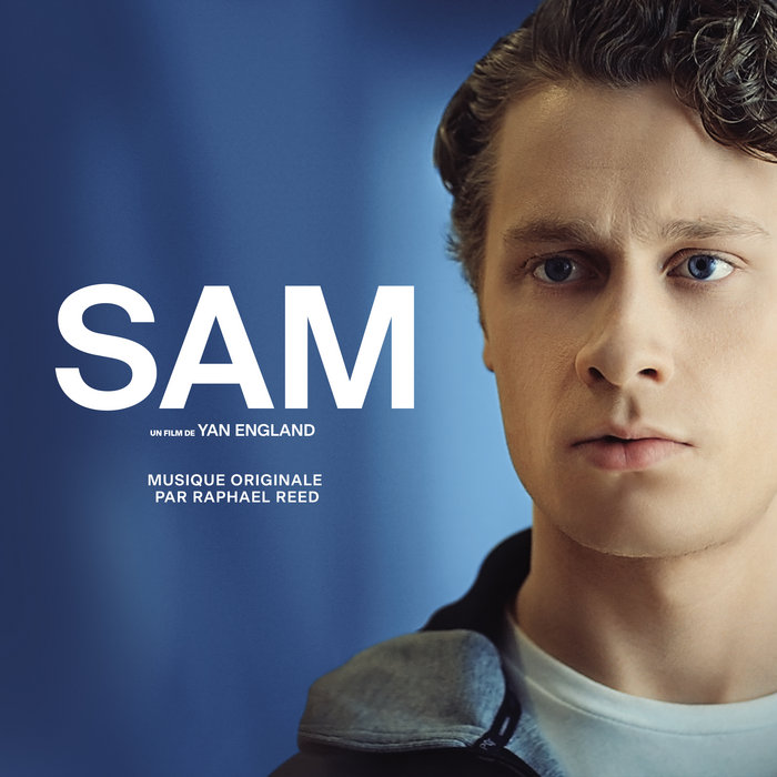 Sam (Bande originale du film) | Raphael Reed