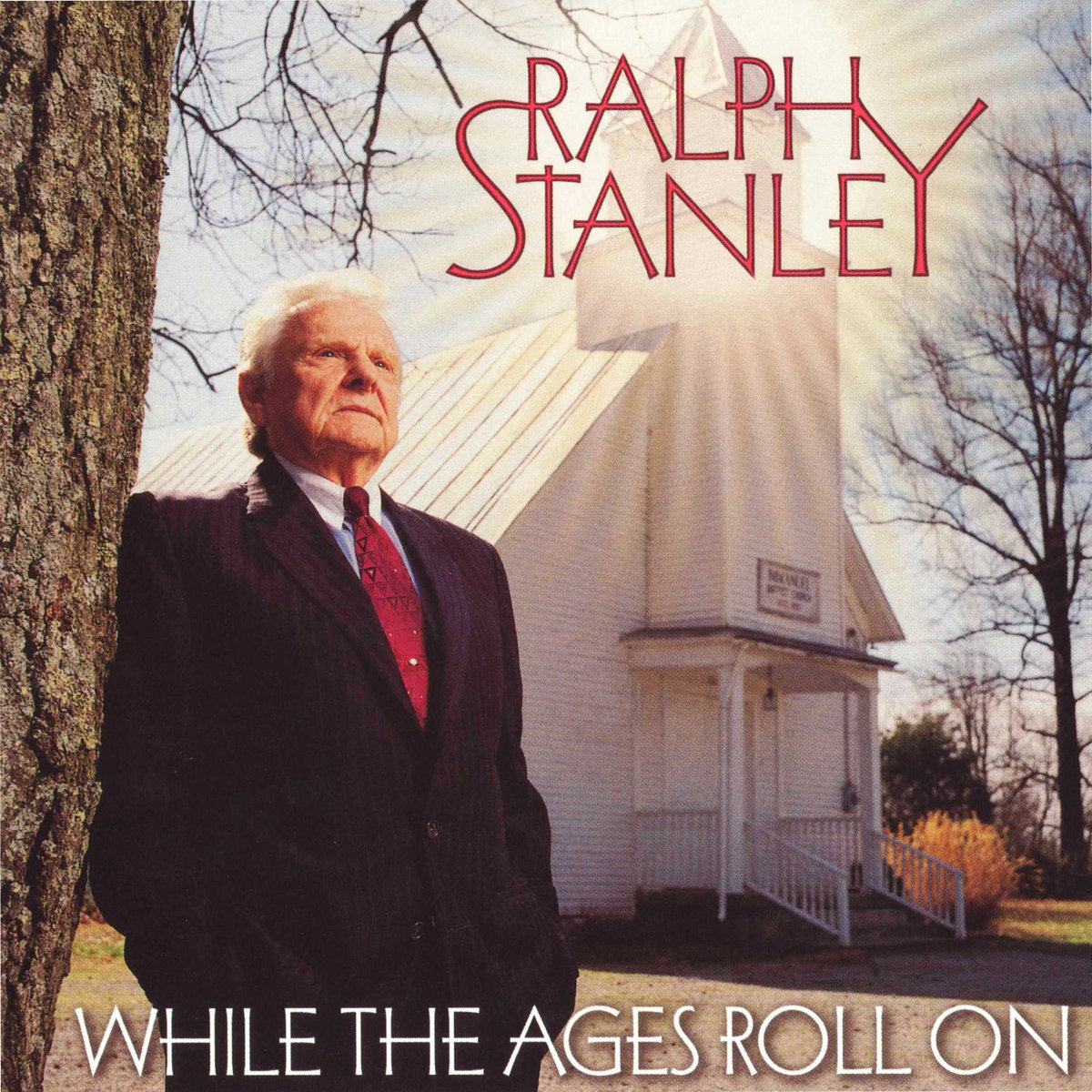 While The Ages Roll On | Ralph Stanley