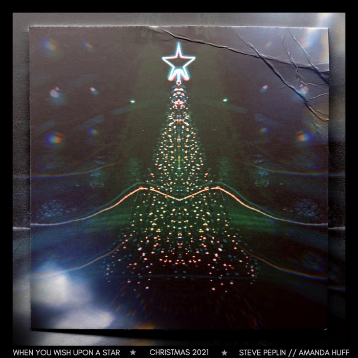When You Wish Upon A Star (Christmas 2021) | Amanda Huff & Steve Peplin ...