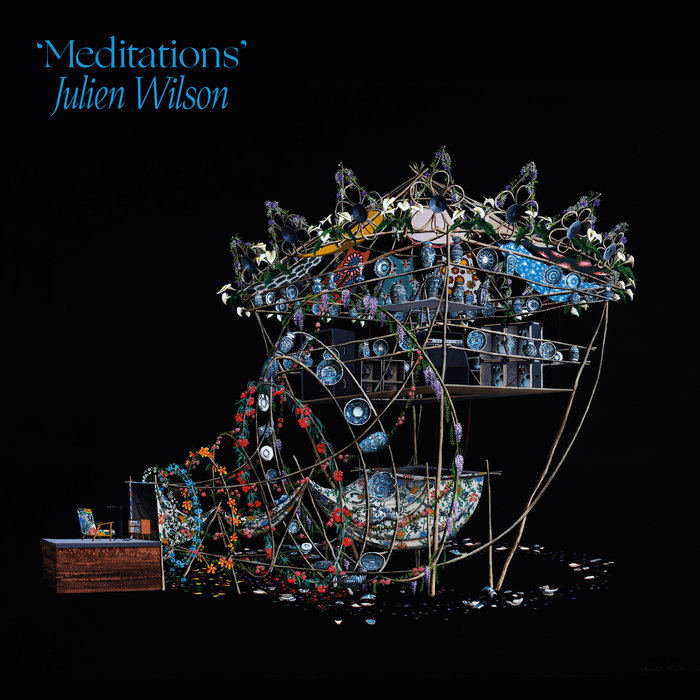 Meditations | Julien Wilson