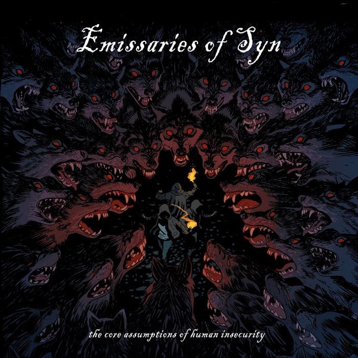 7DR050 - EMISSARIES OF SYN - The Core Assumptions Of Human Insecurity ...