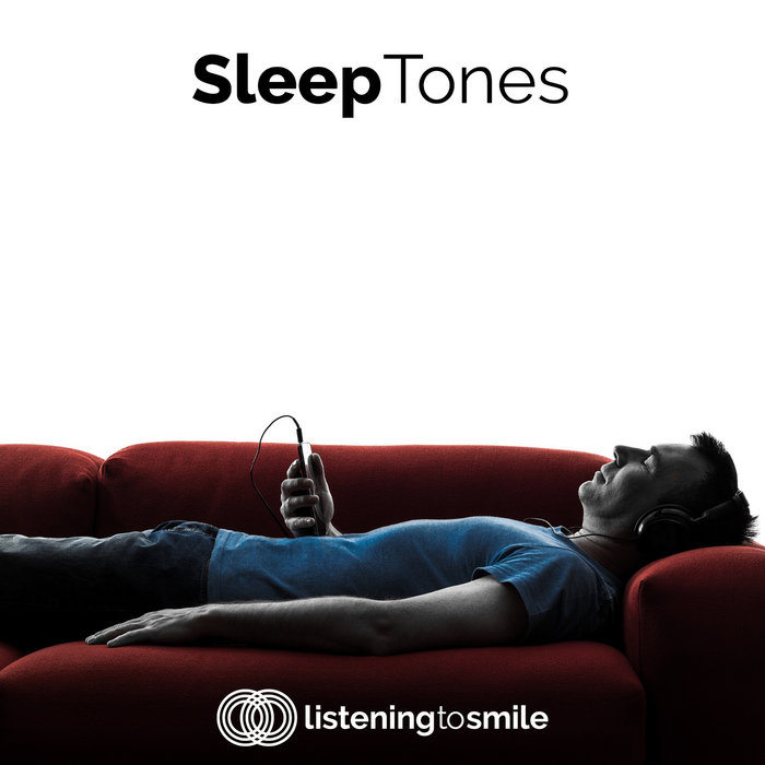 Sleep Tones | Listening To Smile