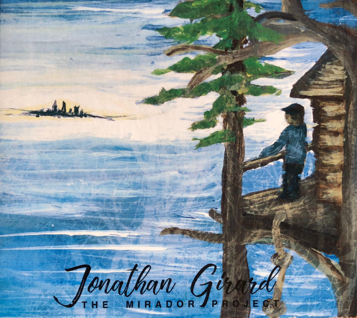 The Mirador Project - Jonathan Girard | The Mirador Project - Jonathan Girard