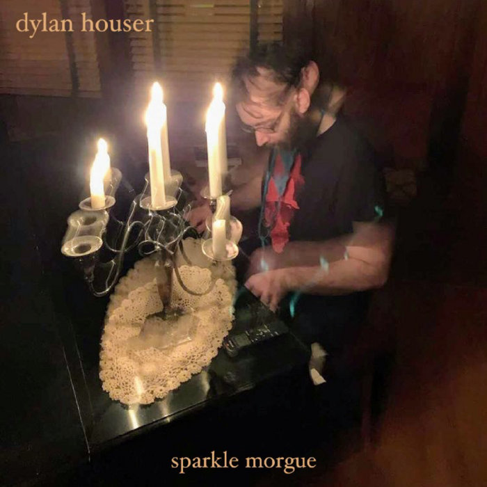 Sparkle Morgue | Dylan Houser