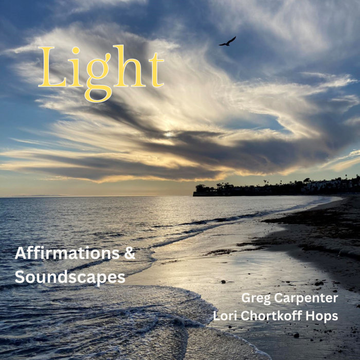 Light | Greg Carpenter & Lori Chortkoff Hops | Greg Carpenter