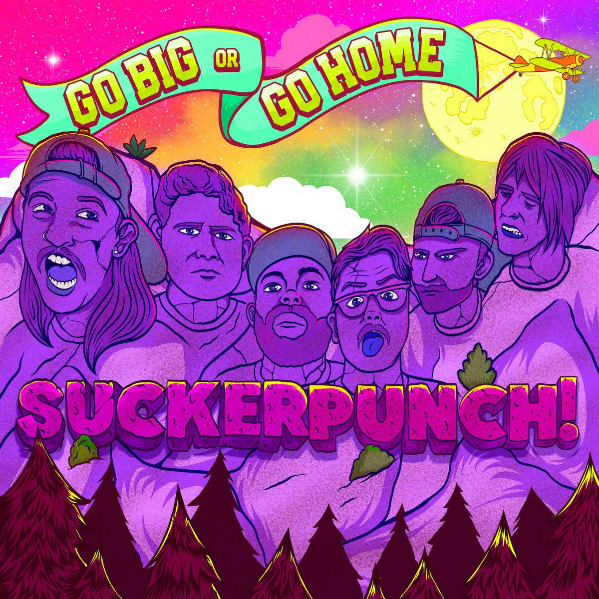 GO BIG OR GO HOME | SUCKERPUNCH!